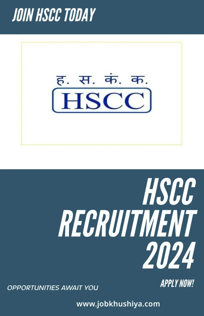 HSCC (INDIA) LIMITED Recruitment 2024: Opportunities in Various ...